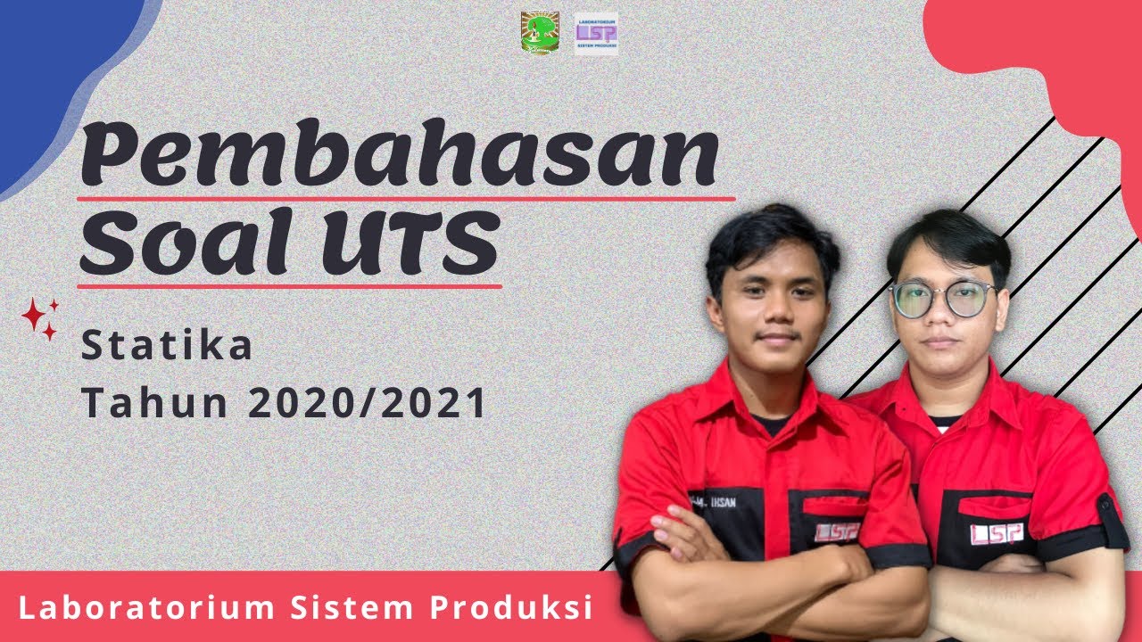 Tutorial Pembahasan UTS Statika Tahun 2020/2021