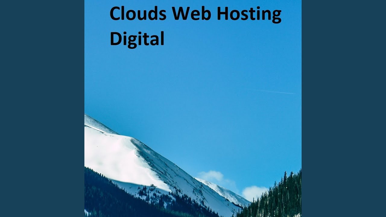 Clouds Web Hosting Digital