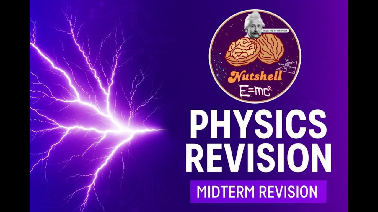 Nutshell Physics Midterm revision | Grade11 S1 STEM