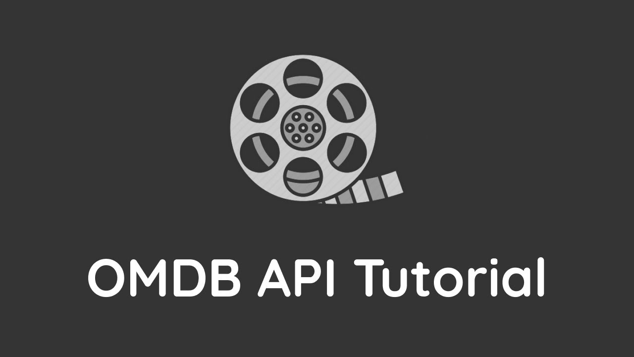 OMDB (Open Movie Database) API Tutorial