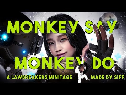 Steam Community :: Video :: Monkey Say Monkey Do - A Lawbreakers Minitage