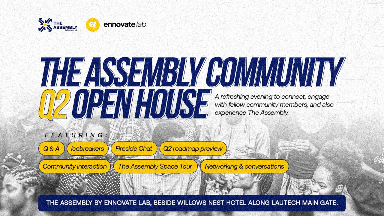 THE ASSEMBLY COMMUNITY || Q2 OPEN HOUSE