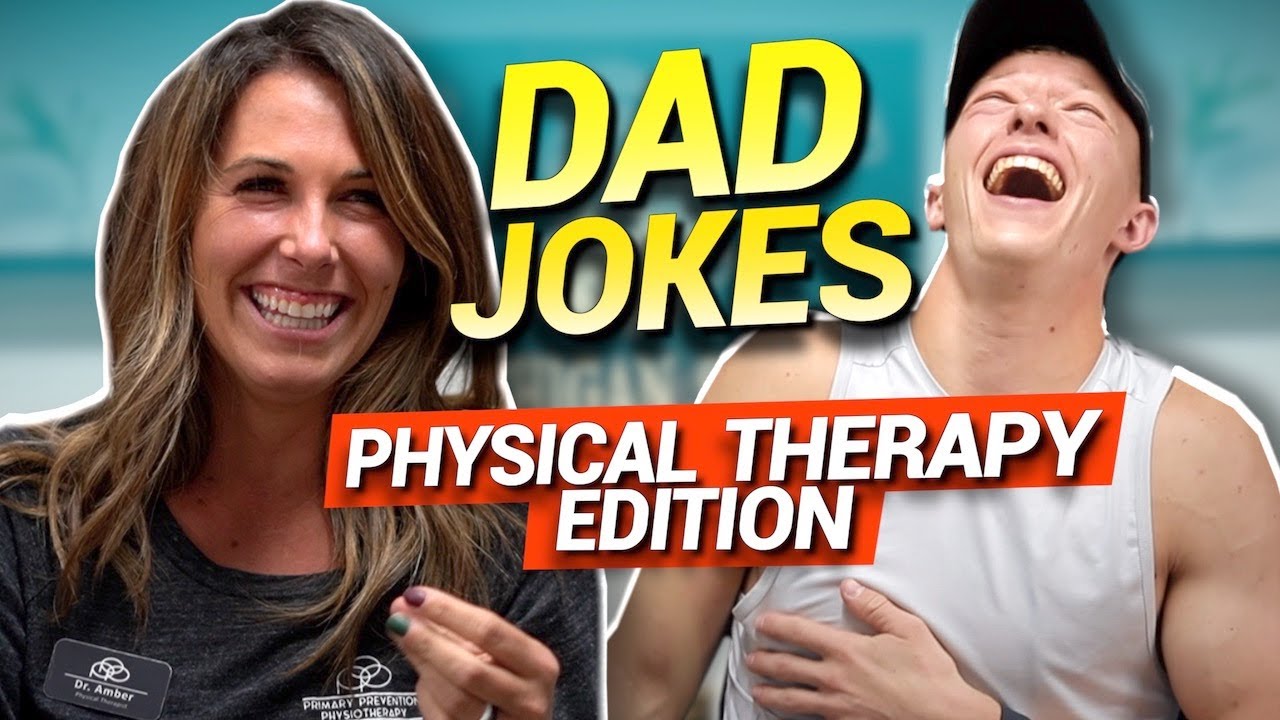 Dad Jokes | Physical Therapy Edition Final