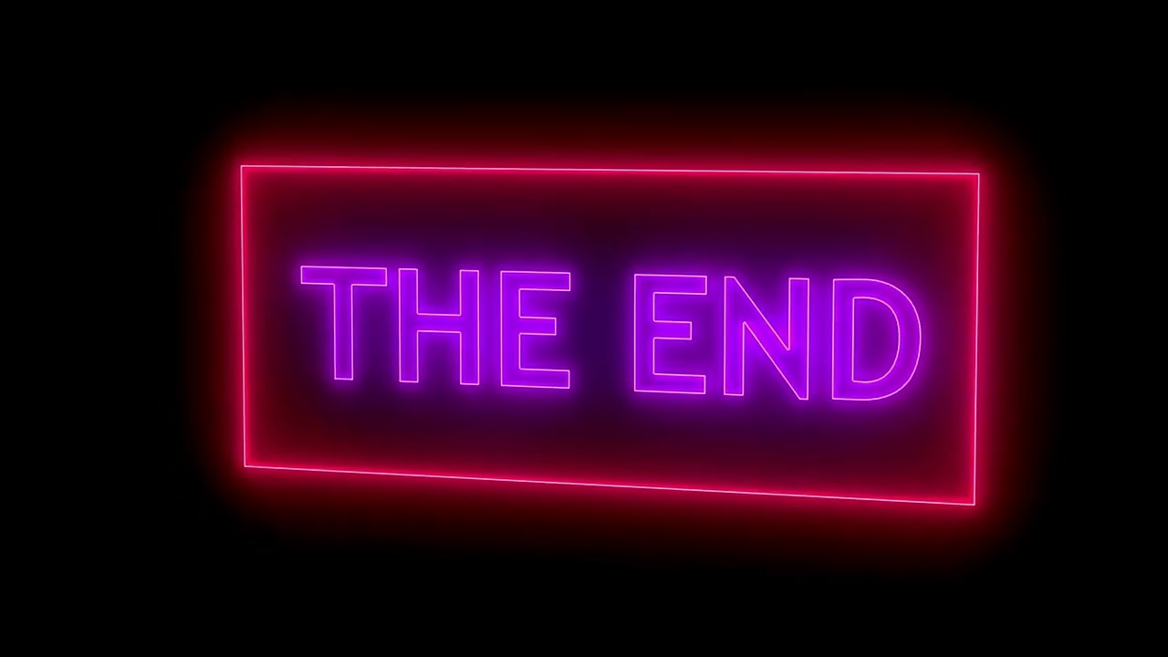 The End Sign In Neon Style | 4k Outro Background | No Copyright | Copyright Free | Motion Graphics