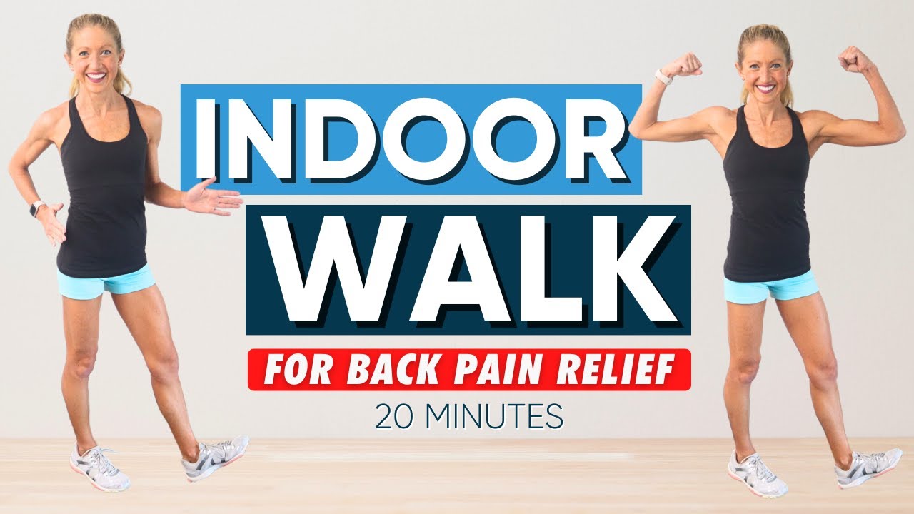 Indoor Walk For Back Pain Relief 20 Minutes ( LOW IMPACT and ENERGIZING!)