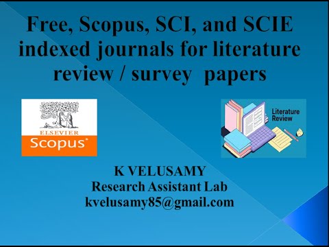 Free, SCI, SCIE Scopus indexed journals for literature review / survey  papers