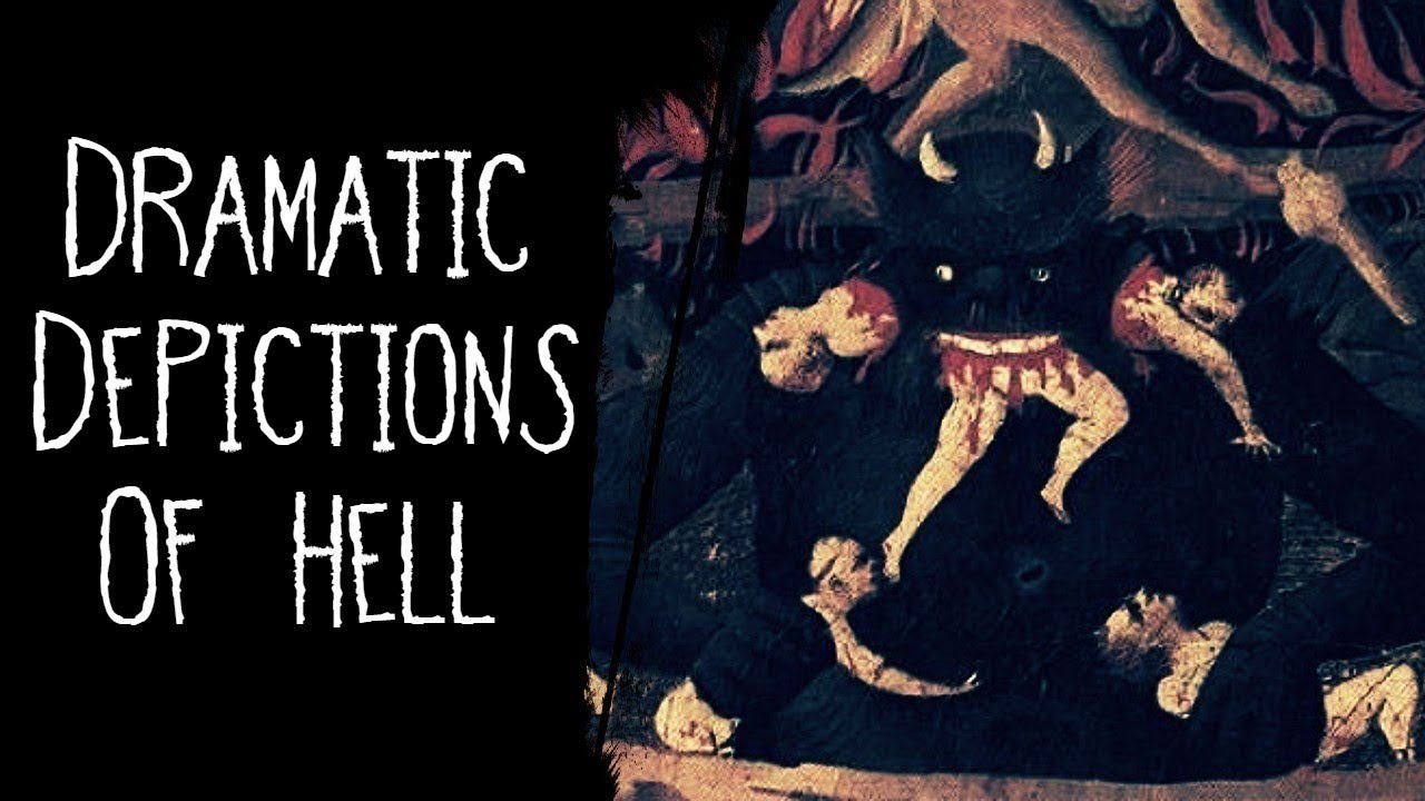 Dramatic Depictions of Hell