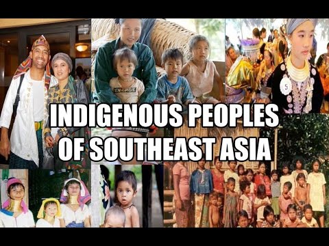 Indigenous Peoples of Southeast Asia