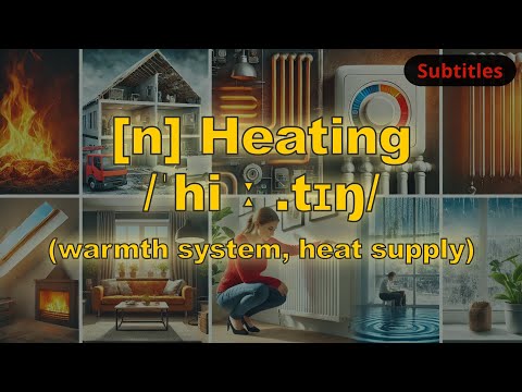 [n] Heating meaning (warmth system, heat supply) with 5 examples