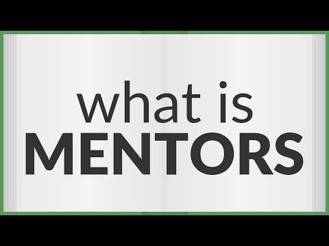 Mentors | meaning of Mentors