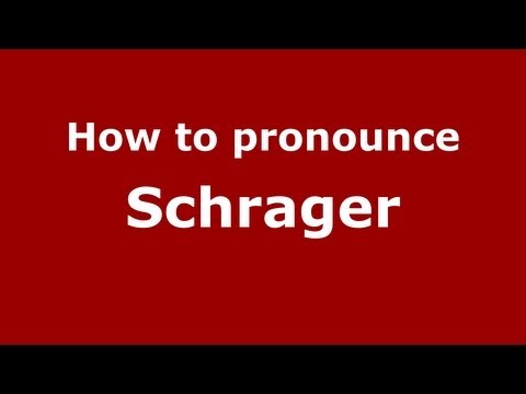 How to Pronounce Schrager - PronounceNames.com