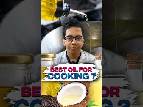 Best Oil’s For Indian Cooking | Dt.Bhawesh | #diettubeindia #dietitian #ayurveda #shorts