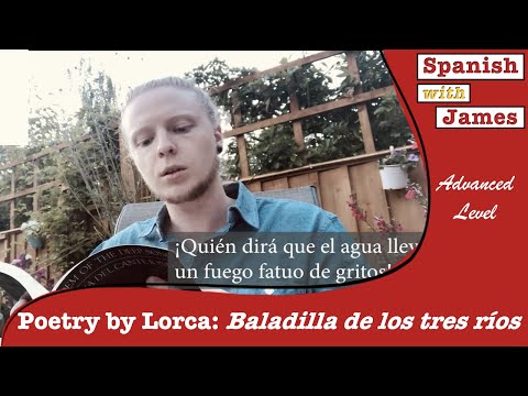 A poem by Lorca: Baladilla de los tres ríos (with English translation)