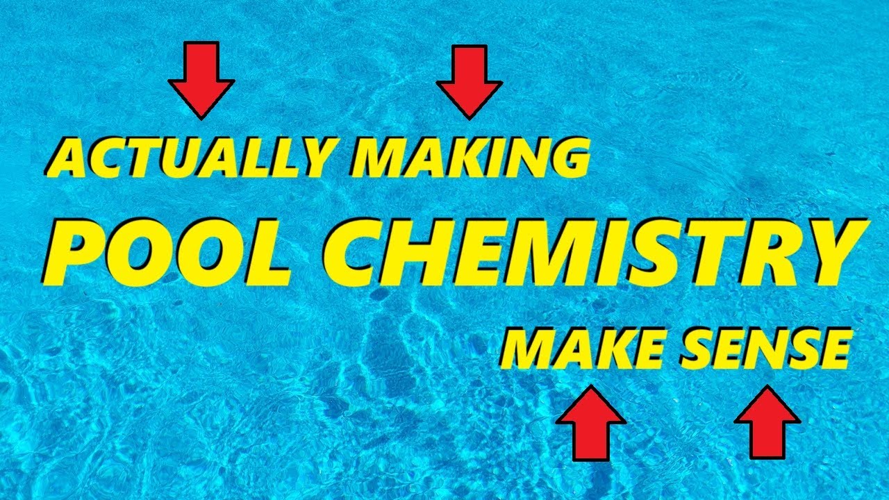 Making Pool Chemistry Make Sense