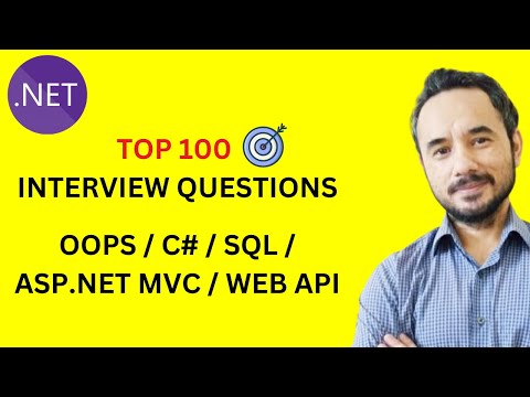 Top 100 C#/ .NET/ Web API/ SQL Interview Questions