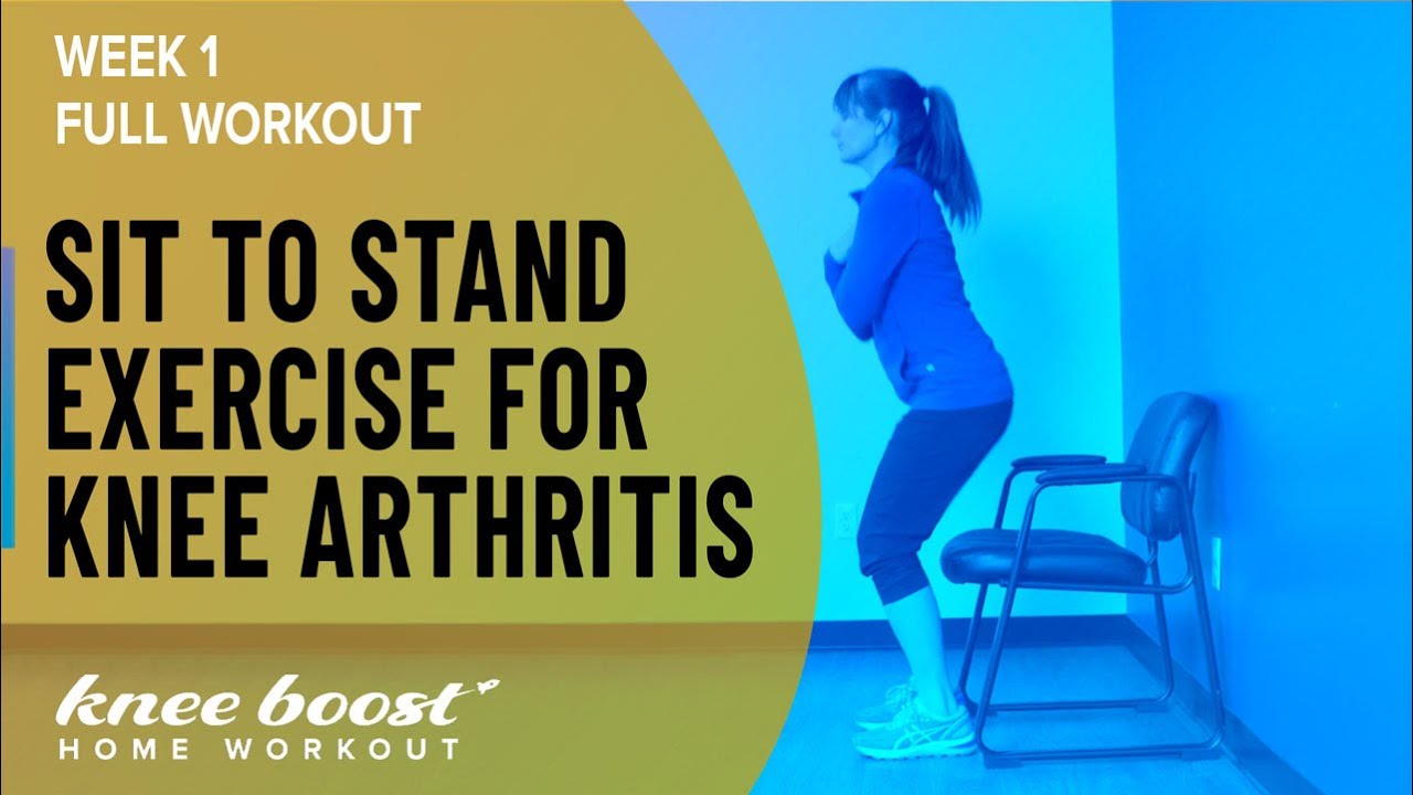 Sit to Stand - Exercises for Knee Osteoarthritis (Week 1)