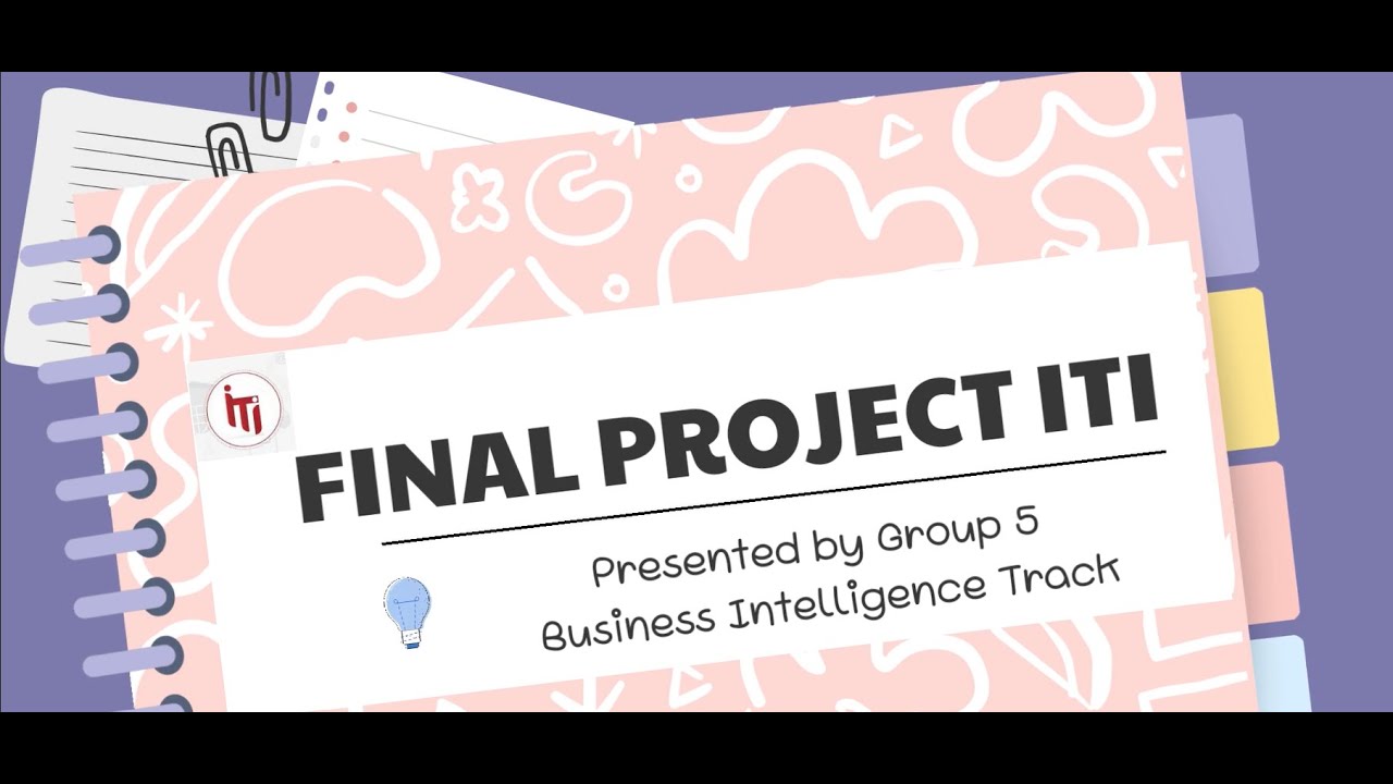 Graduation Project - ITI BI Track Group 5