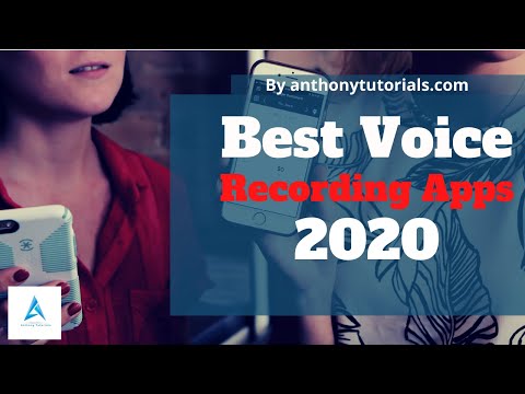 Best Voice Recording Apps for Android 2020 | Anthony Tutorials
