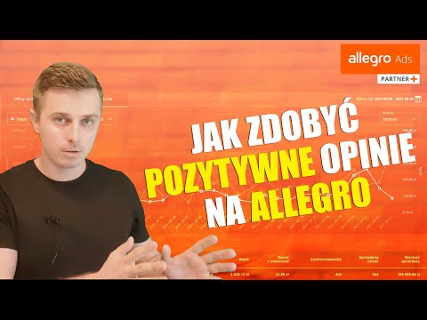 Jak pozyskiwać pozytywne opinie na Allegro i dlaczego są tak ważne