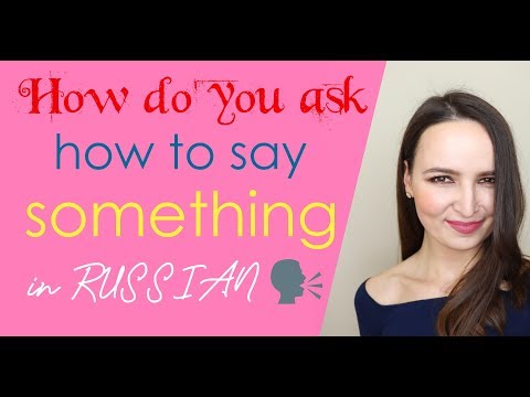 #36 How do you ask how to say something in Russian? | Russian for beginners