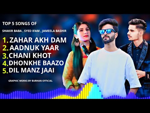 Top 5 Hit Kashmiri songs of Syed Ifam | Trending Jukebox | Break Free Tour with Shakir Baba 2024
