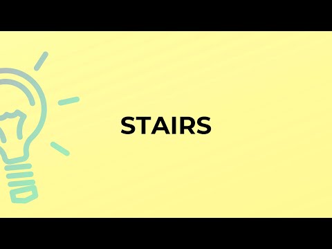 What is the meaning of the word STAIRS?