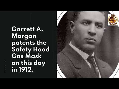 Inventor, Garrett A. Morgan patents the Safety Hood Gas Mask on this day in 1912.