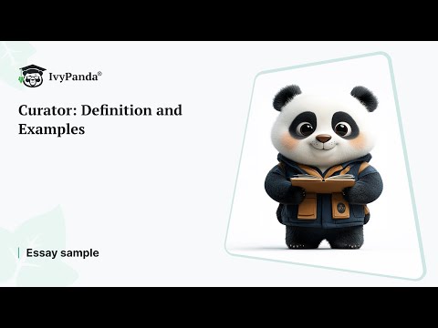 Curator: Definition and Examples | Case Study Example