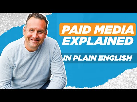 Paid Media Explained In Plain English