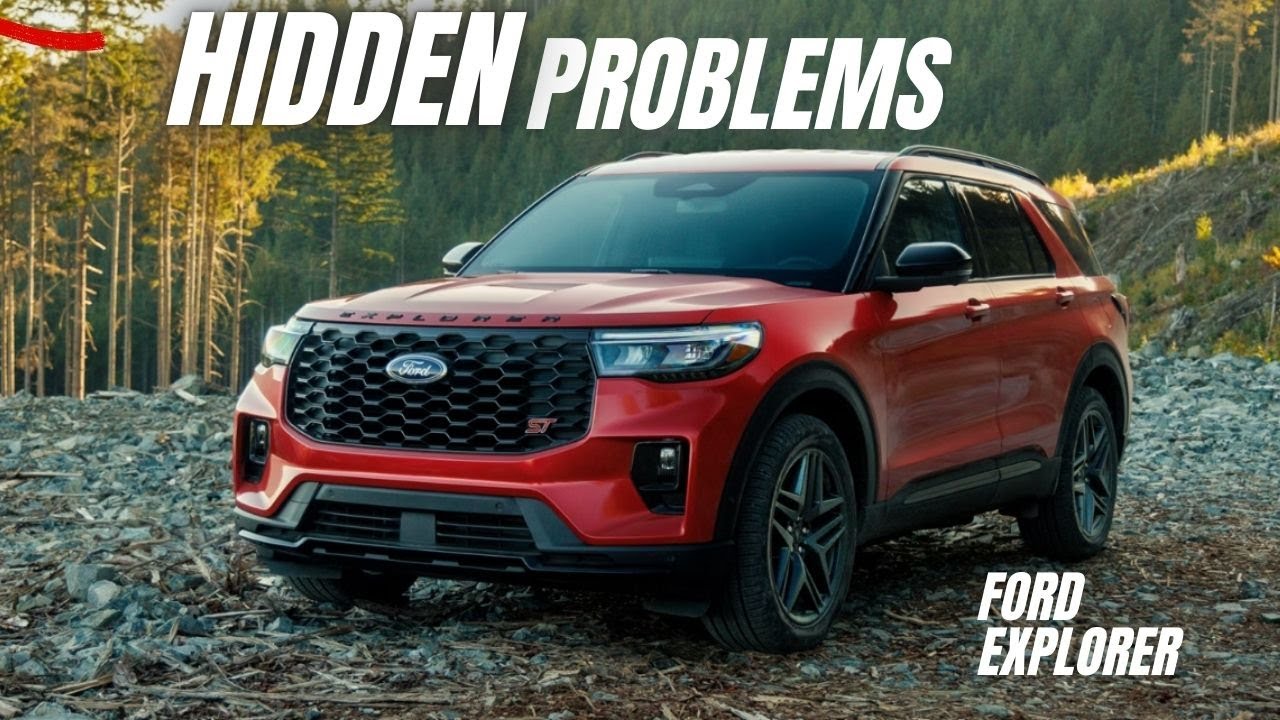 2026 Ford Explorer: The Problems Nobody Talks About