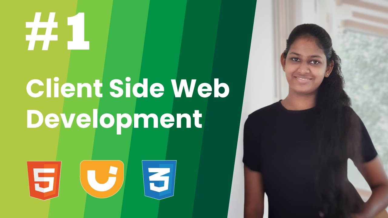 Client Side Web Development | Tutorial 01 | Introduction