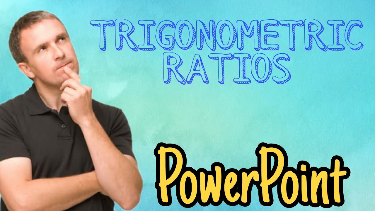 TRIGONOMETRIC RATIOS