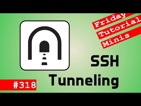 SSH Tunneling - Friday Minis 318