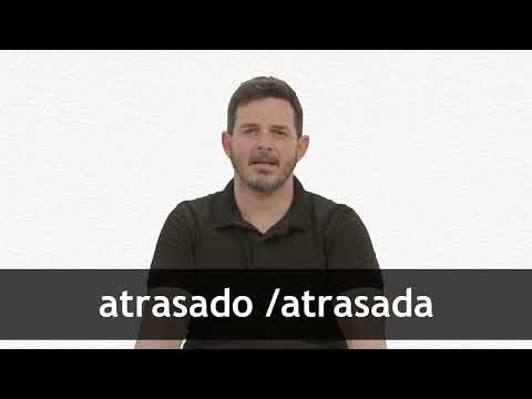 English Translation of “ATRASADO” | Collins Spanish-English Dictionary