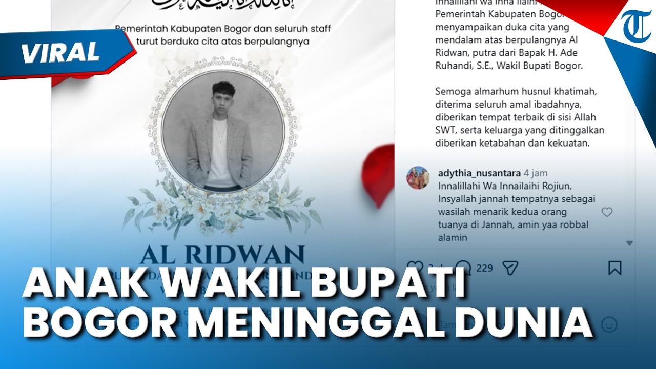 Putra Wakil Bupati Bogor Ade Ruhandi Meninggal Dunia, Unggahan Terakhir ...