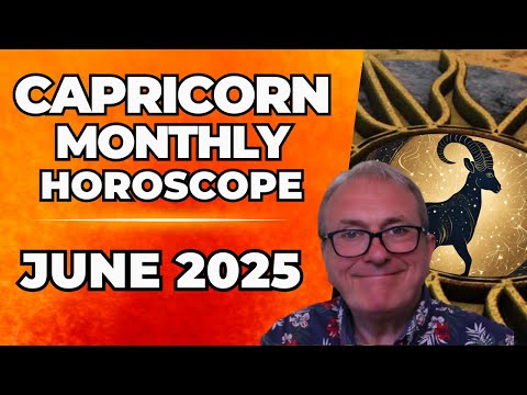 ♑ Capricorn June 2025 | Monthly Horoscope & Astrology - Exciting Relationship News!