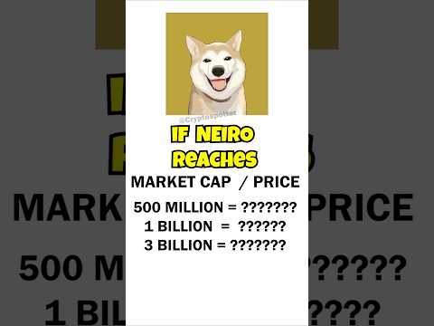 What if Neiro Reaches A Market Cap of 500 Million,1 Billion & 3 Billion? #neiro #crypto