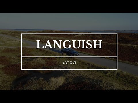 LANGUISH (VERB) meaning in English.#shorts