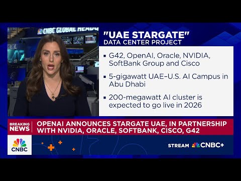 OpenAI announces Stargate UAE, in partnership with Nvidia, Oracle, SoftBank, Cisco, G24