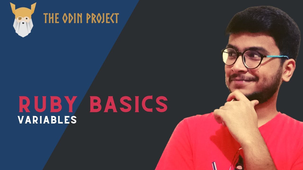 2. Variables in Ruby | Basic Ruby | Ruby Programming | The Odin Project