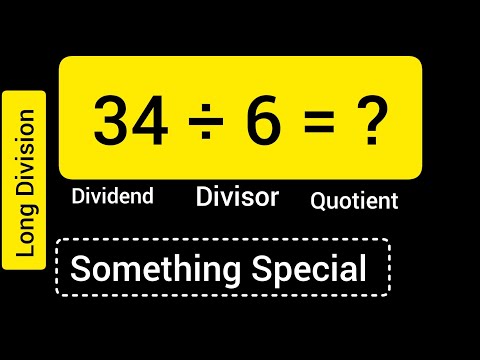34 Divided by 6 ||34 รท 6 ||Long Division with One digit Divisor ||Quotient, Remainder ,Dividend