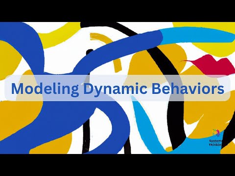Modeling Dynamic Behaviors