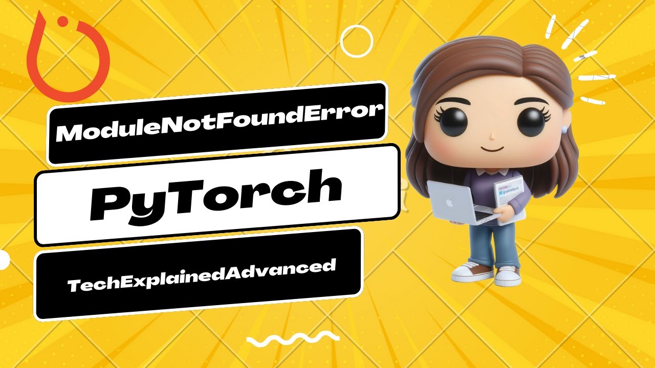 PyTorch | ModuleNotFoundError: No module named 