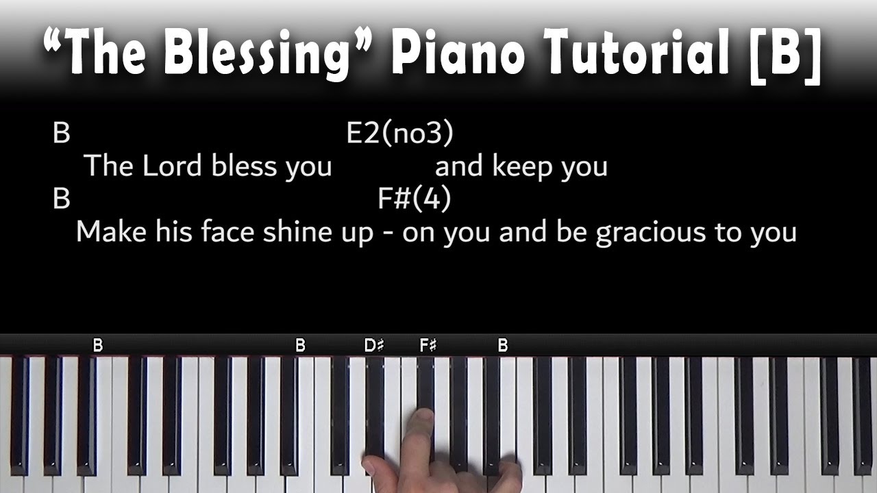 The Blessing - Piano Tutorial - Kari Jobe/Cody Carnes - Elevation Worship [B]