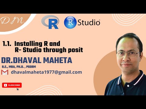 1.1. Installing R and R Studio through Posit || Dr. Dhaval Maheta