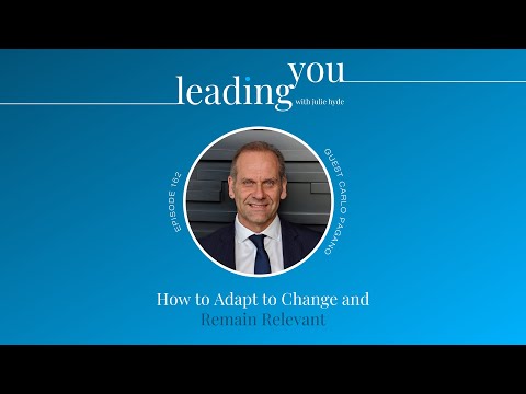 How to Adapt to Change and Remain Relevant with Carlo Pagano