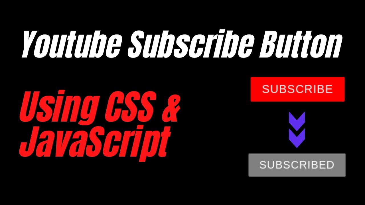 Create Youtube Subscribe Button || HTML & CSS & JavaScript