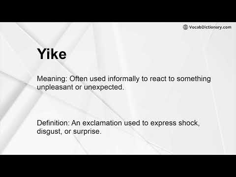 Yike Meaning