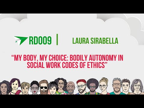 My body, my choice: Bodily autonomy in social work codes of ethics by Laura Sirabella