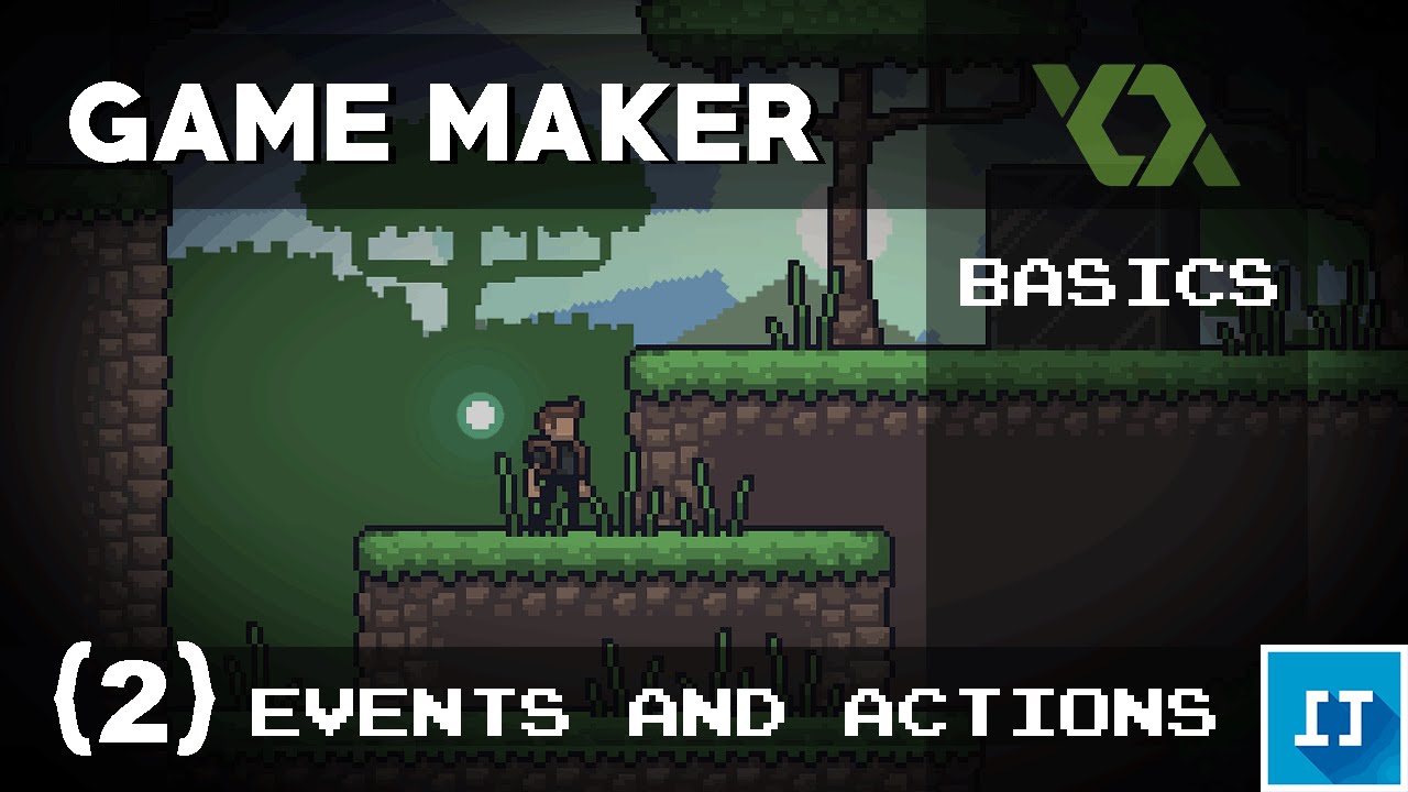 Game Maker Coding BASICS - 2: Events and Actions